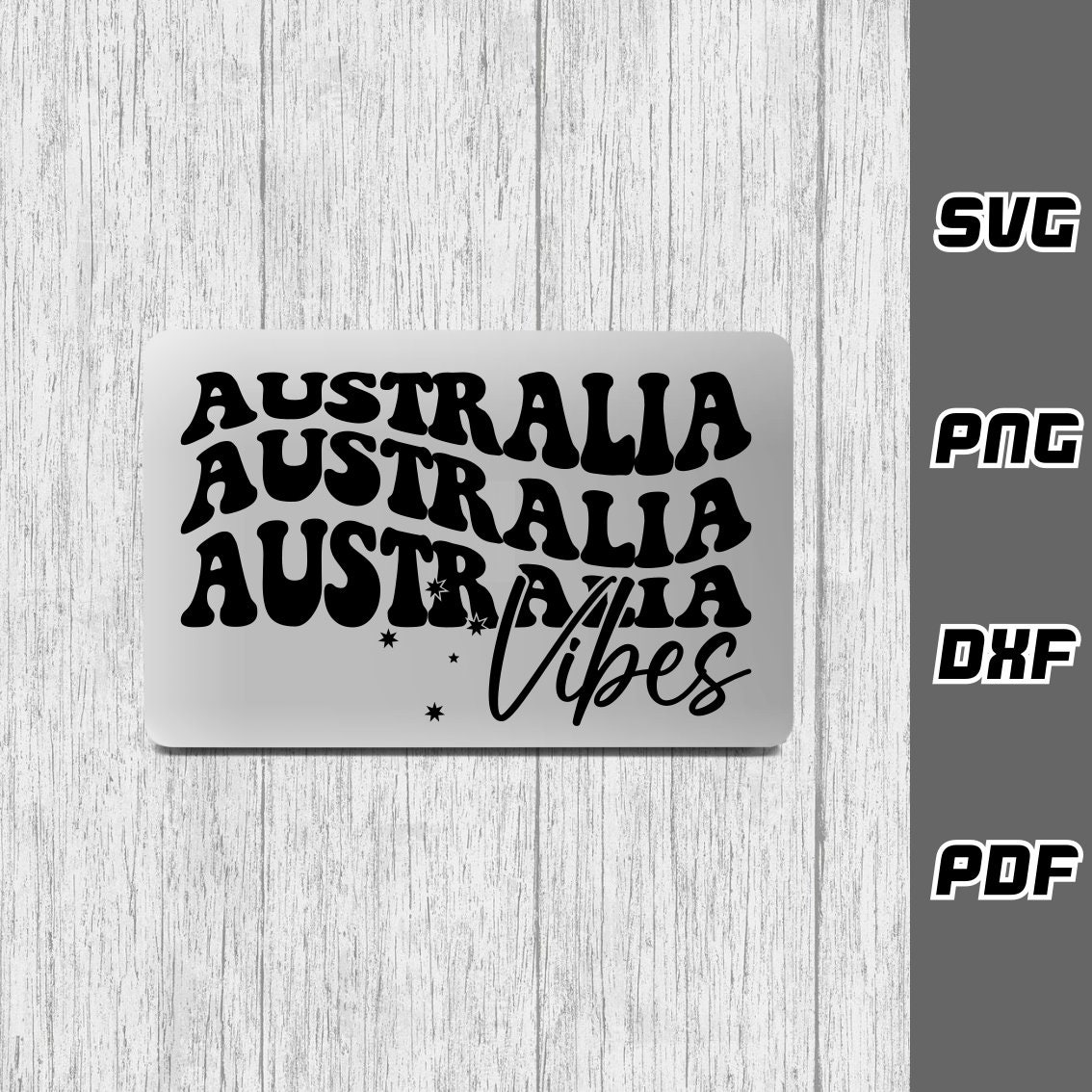 Australia Vibes SVG - Png - Dxf - Pdf - Cricut Cut File - Aussie Svg ...