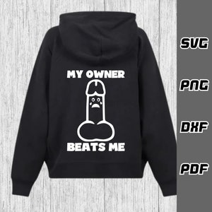 My Owner Beats Me SVG - Png - Dxf - Pdf - Cricut Cut File - SVG Files ...