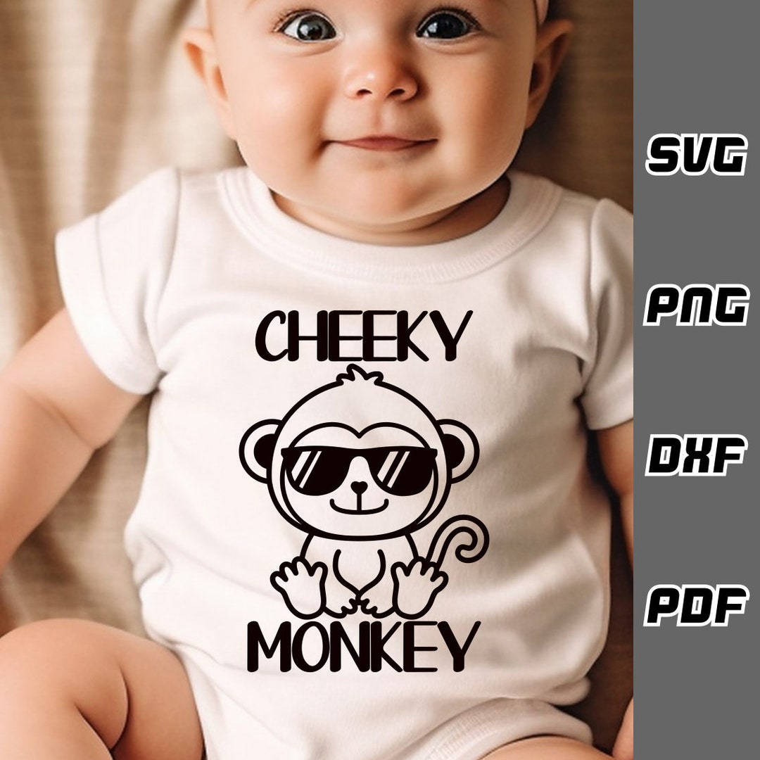 Cheeky Monkey SVG Png Dxf Pdf Cricut Cut File Baby - Etsy