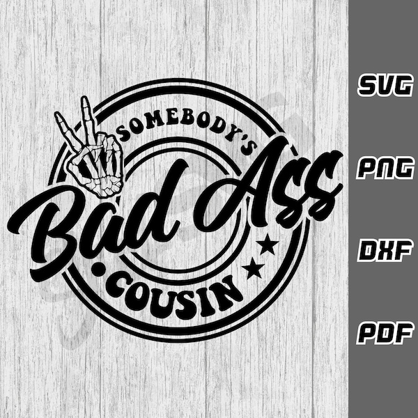 Bad Cousin Svg - Etsy