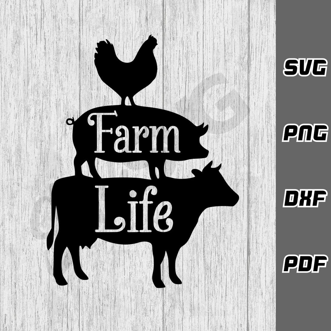Farm Life SVG - Png - Pdf - Cricut Cut File - Digital Download ...