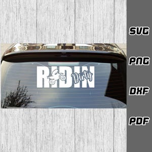 Ridin Dirty SVG - Png - Dxf - Pdf - Cricut Cut File - SVG Files - Mud ...