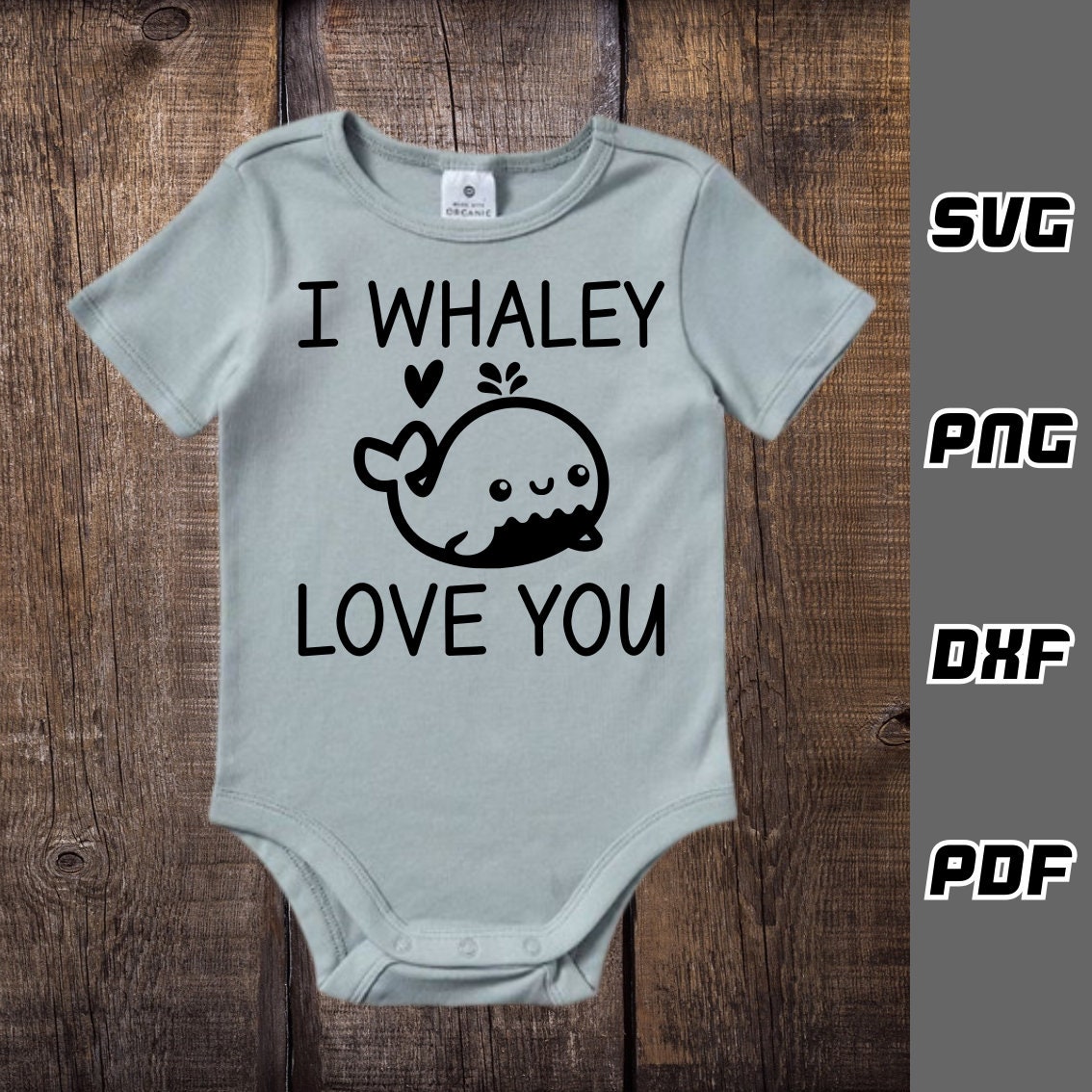 I Whaley Love You SVG - Png - Dxf - Pdf - Cricut Cut File - Baby Whale ...