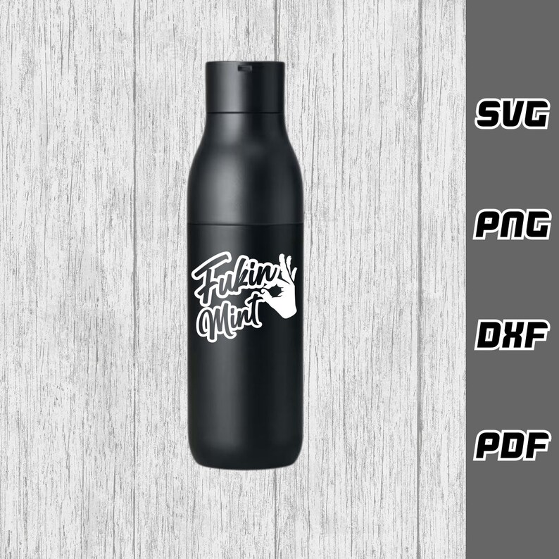Fukin Mint SVG - Png - Dxf - Pdf - Cricut Cut File - SVG Files - Funny ...