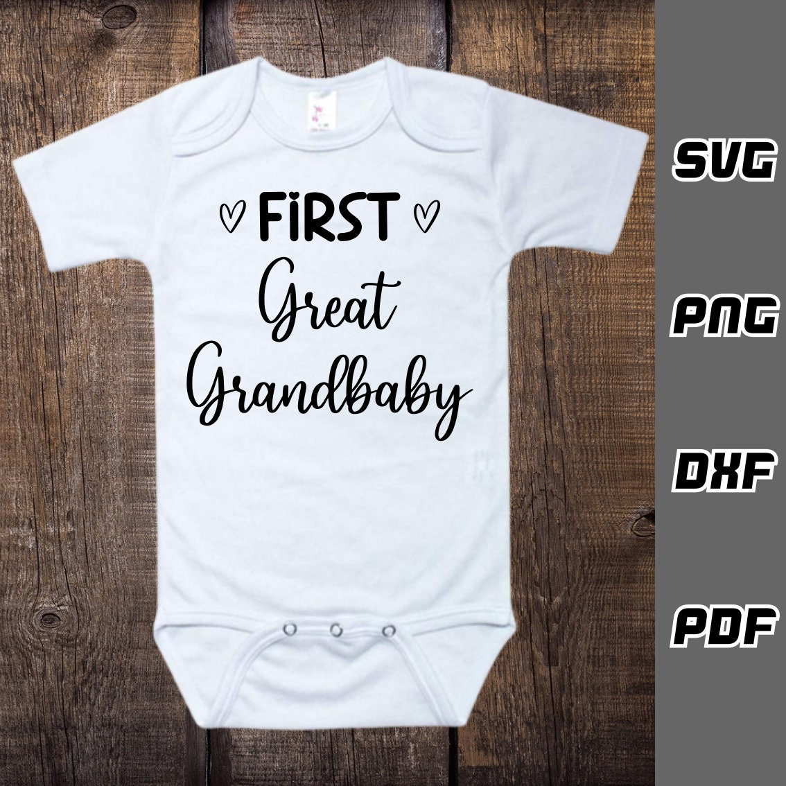 First Great Grandbaby SVG - Png - Dxf - Pdf - Cricut Cut File - Baby ...