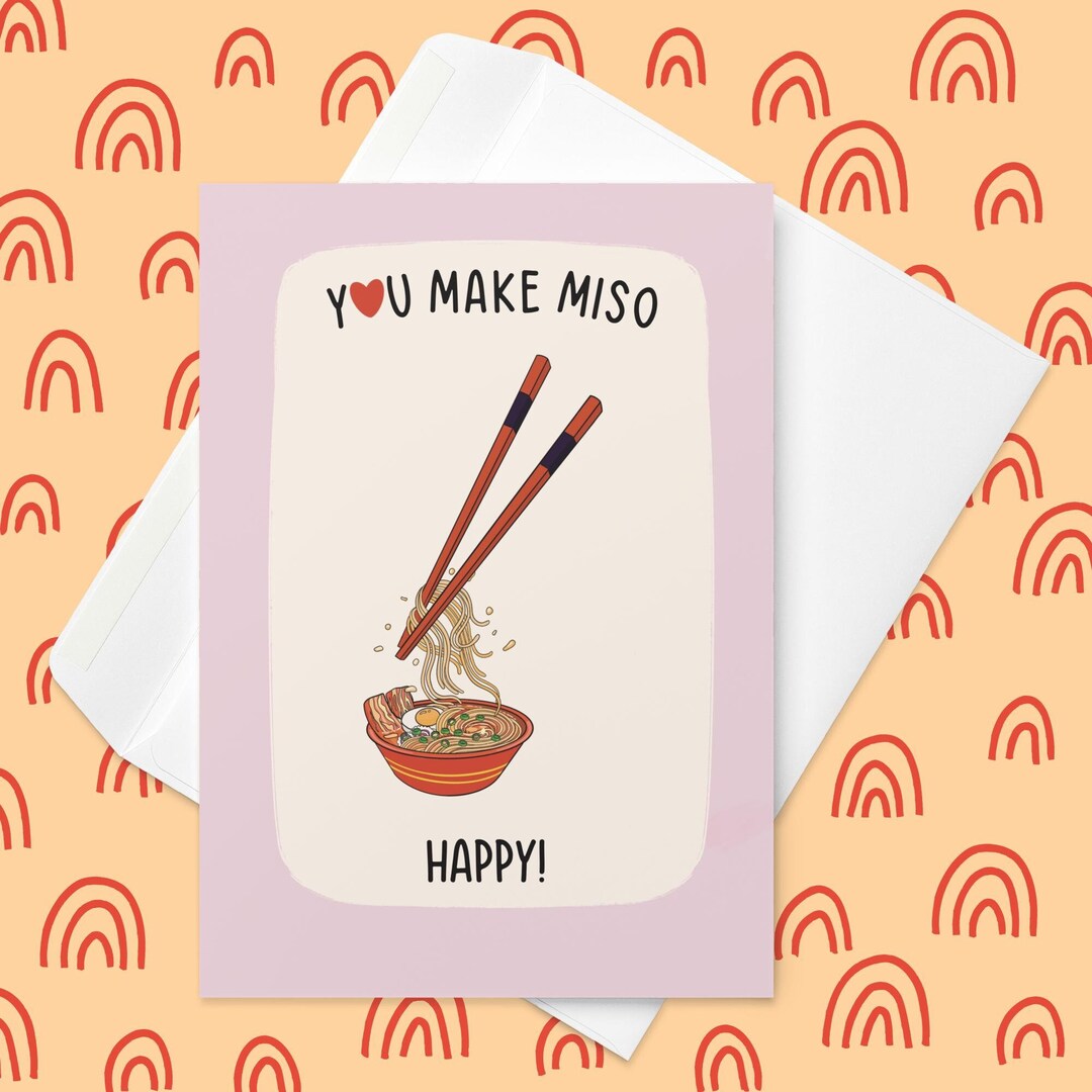 You Make MISO Happy Card | Funny Card for Partner | Valentine Anniversary Birthday Card | Ramen ...
