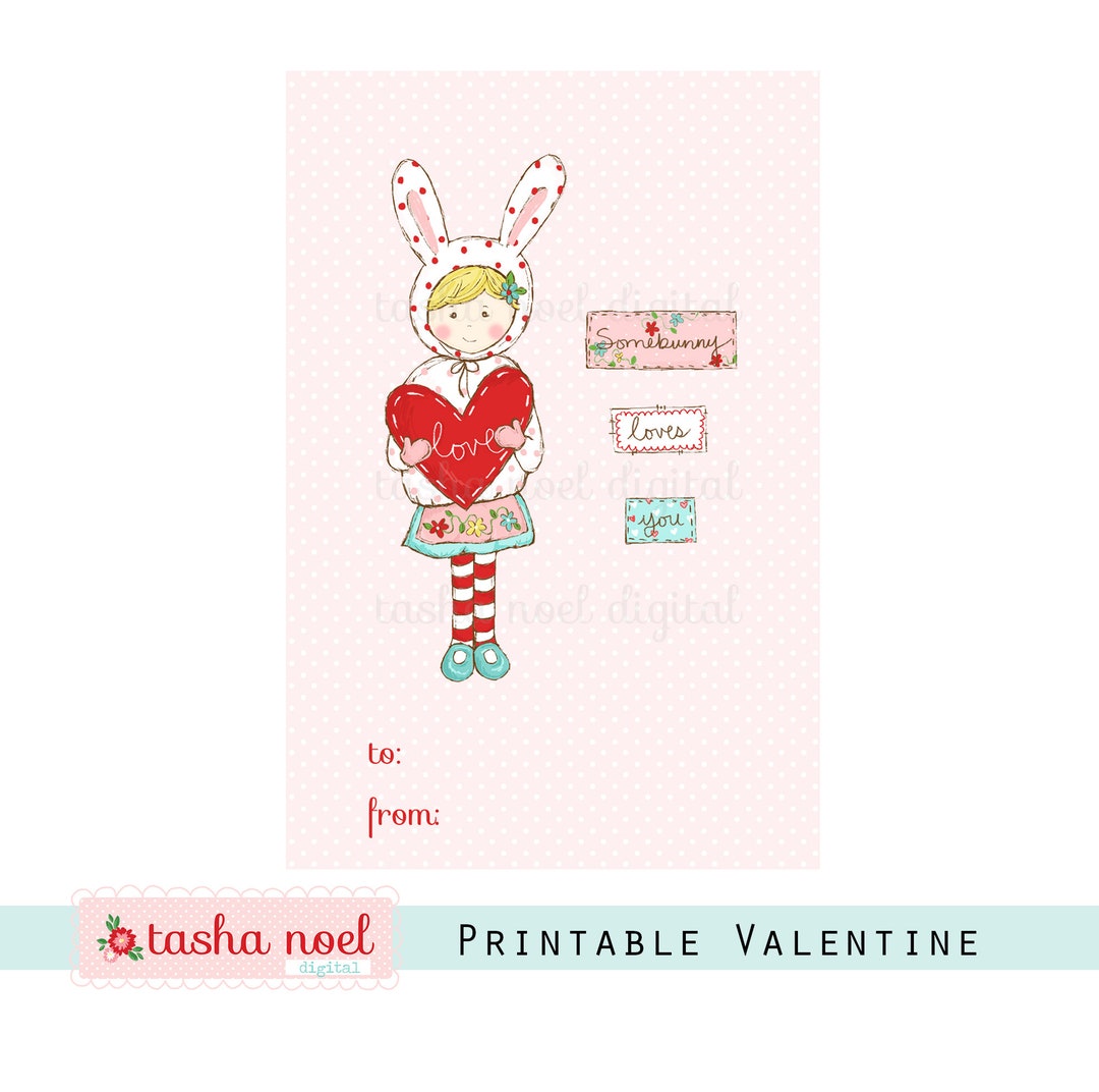Somebunny Loves You Bunny Printable Valentine, Love Valentine, Kids ...