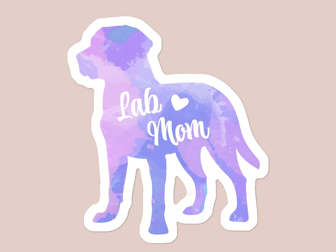 Lab Mom Sticker | Dog Mom Sticker | Labrador Retriever | Laptop Sticker ...