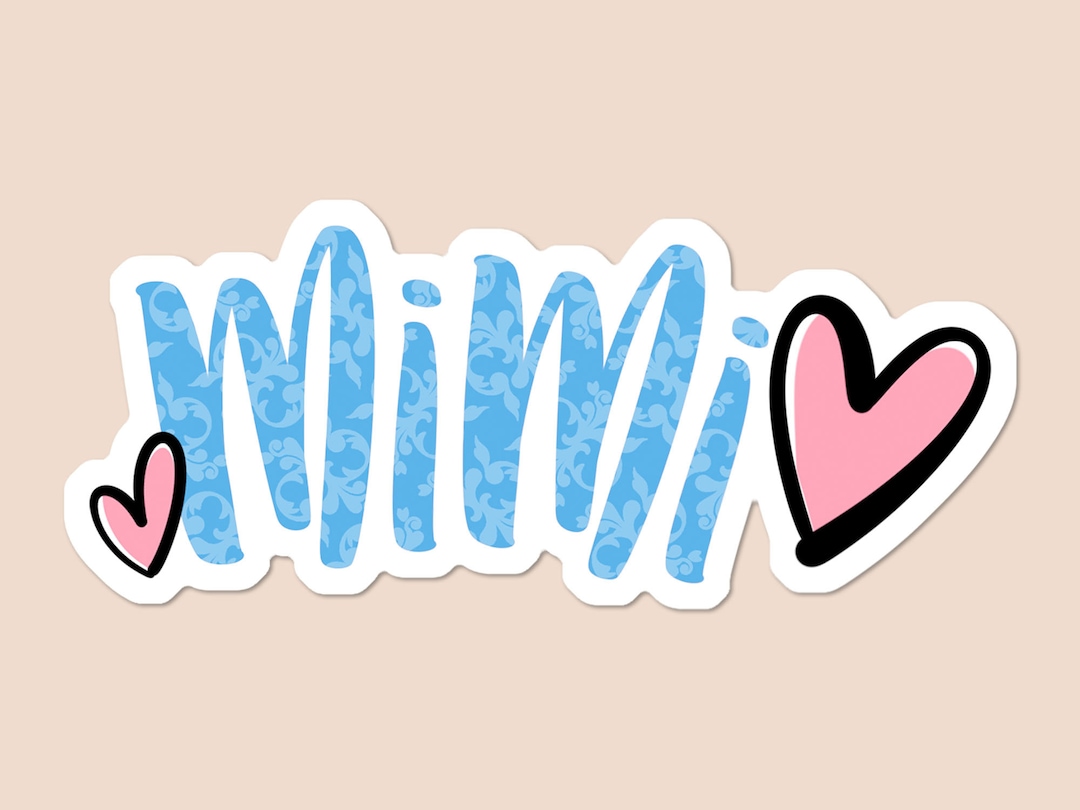Mimi With Flourishes and Hearts Waterproof Vinyl Sticker - Etsy