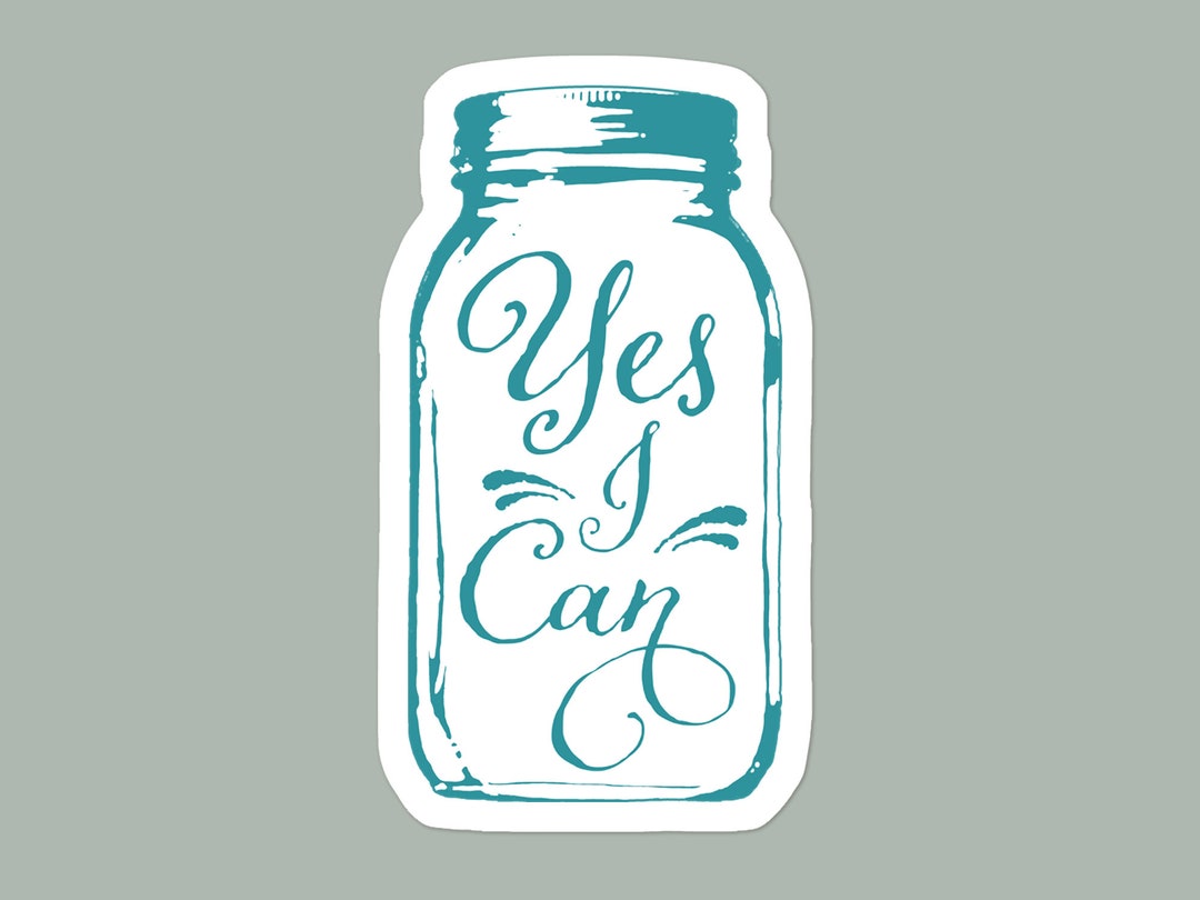 Mason Jar Motivational Quote Vinyl Sticker Canning Jars Sticker ...