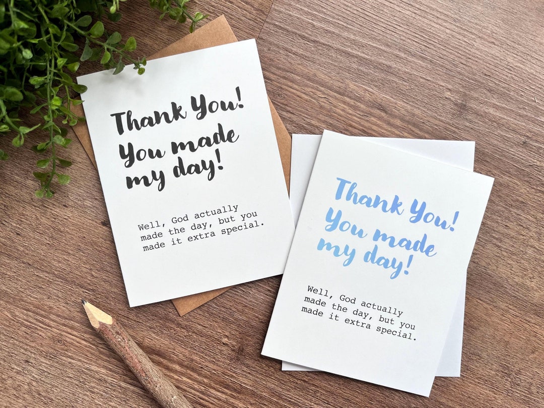 Funny Thank You, Made My Day Card A2 Greeting Card With Brown Kraft ...