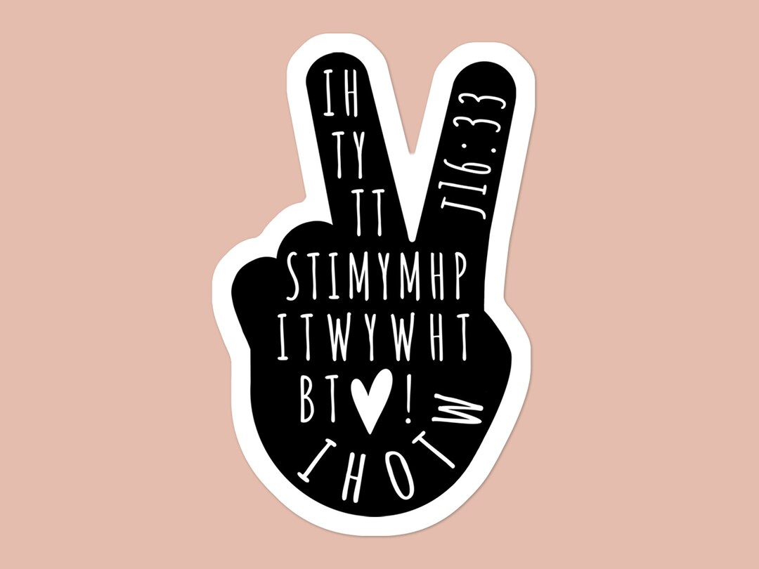 John 16:33 Bible Verse Acronym Peace Hand Vinyl Sticker | Scripture ...