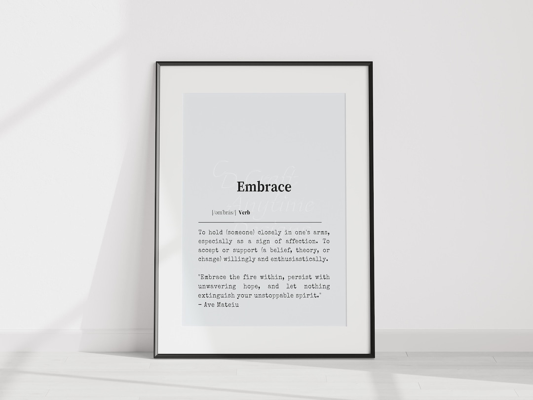 Embrace Definition Wall Art, Printables, Home Wall Décor, Definition ...