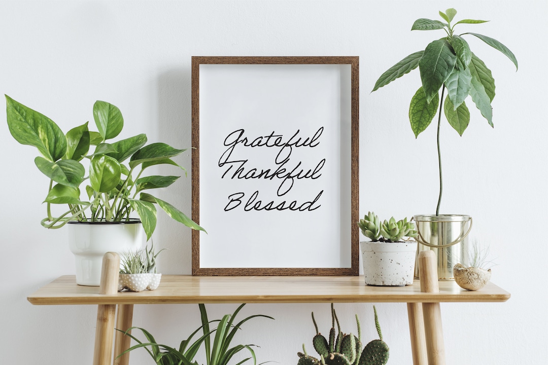 Grateful Thankful Blessed, Printable Wall Art, Printable Quotes ...
