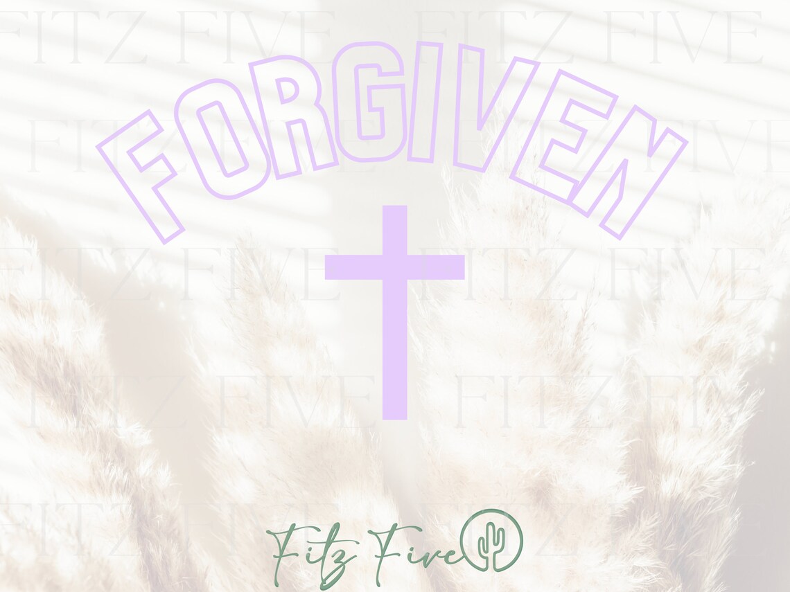 Forgiven Png | Cross Png | Faith Png | Digital Download | Sublimation ...