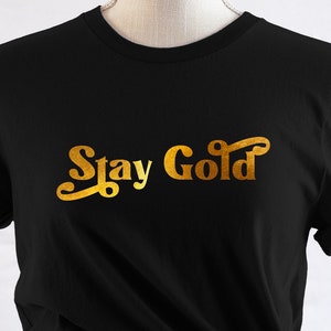 Stay Gold. Positive Affirmation, 3 Font Variations SVG, EPS, PNG, Dxf ...