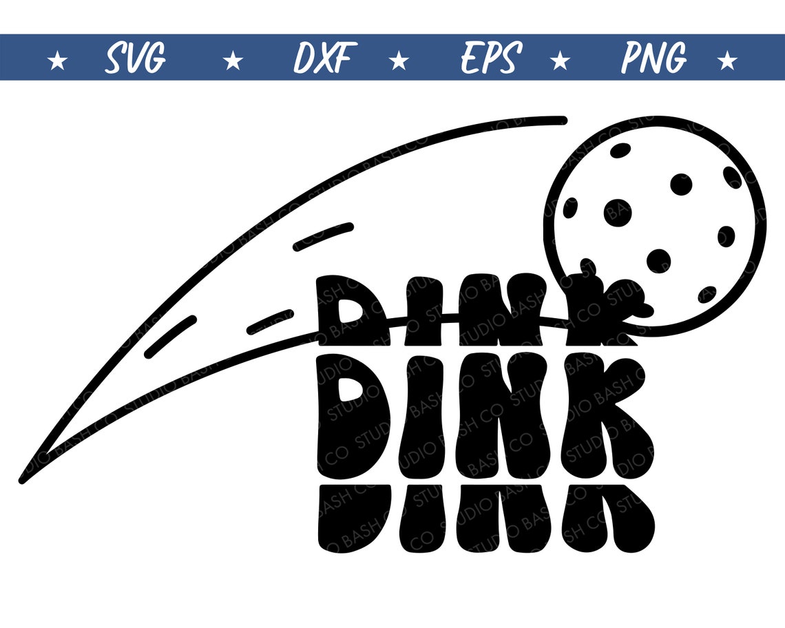 Pickleball Dink SVG Design Instant Download for Shirts - Etsy