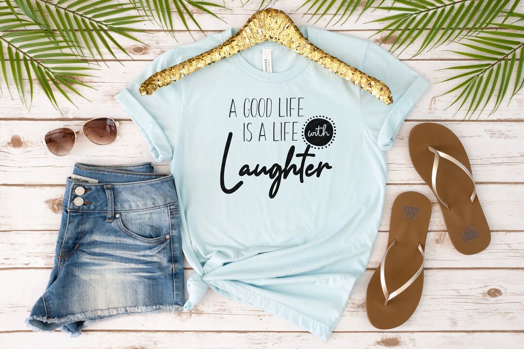 A Good Life SVG - Laugh More, Stress Less - Perfect for DIY Projects - Etsy