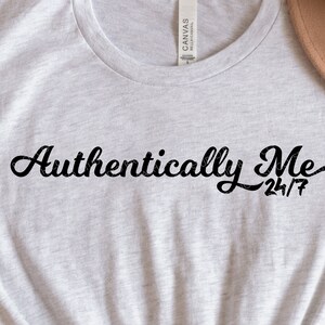 Authentically Me. Svg, Positive Affirmation, Self Love, Inspirational ...
