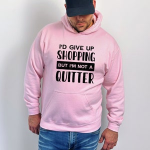 Shopaholic SVG Design: I Could Give up Shopping, but I'm Not a Quitter ...