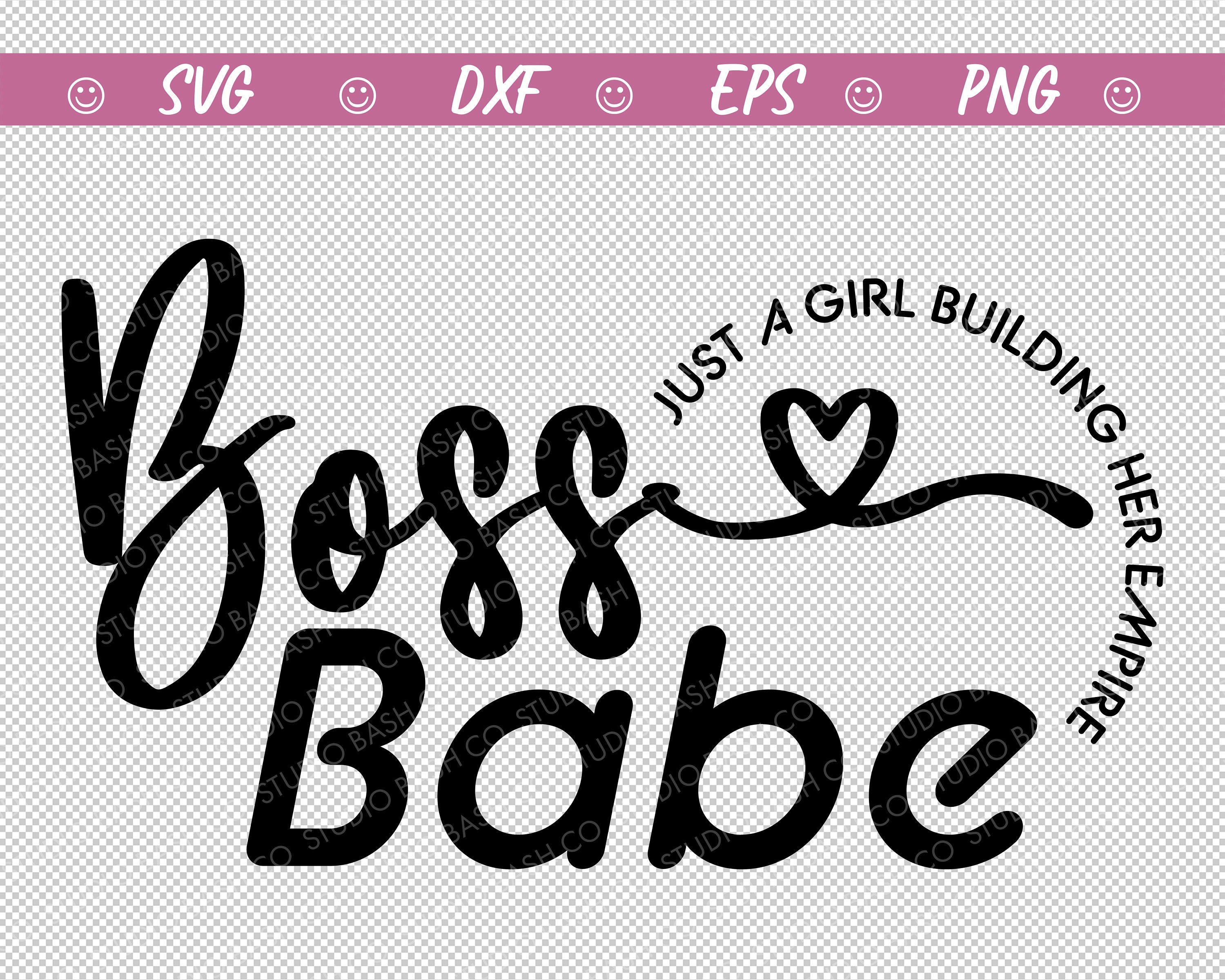 Boss Babe Svg, Just a Girl Building Her Empire Svg, SVG, EPS, PNG, Dxf ...