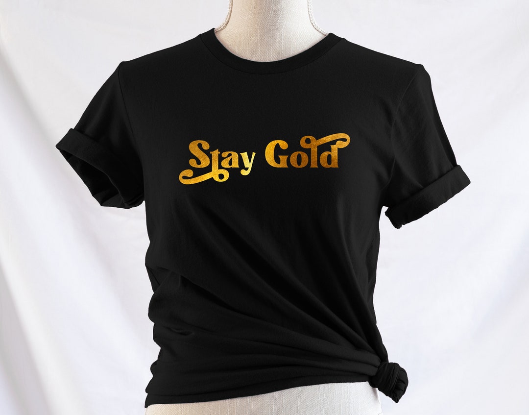 Stay Gold. Positive Affirmation, 3 Font Variations SVG, EPS, PNG, Dxf ...