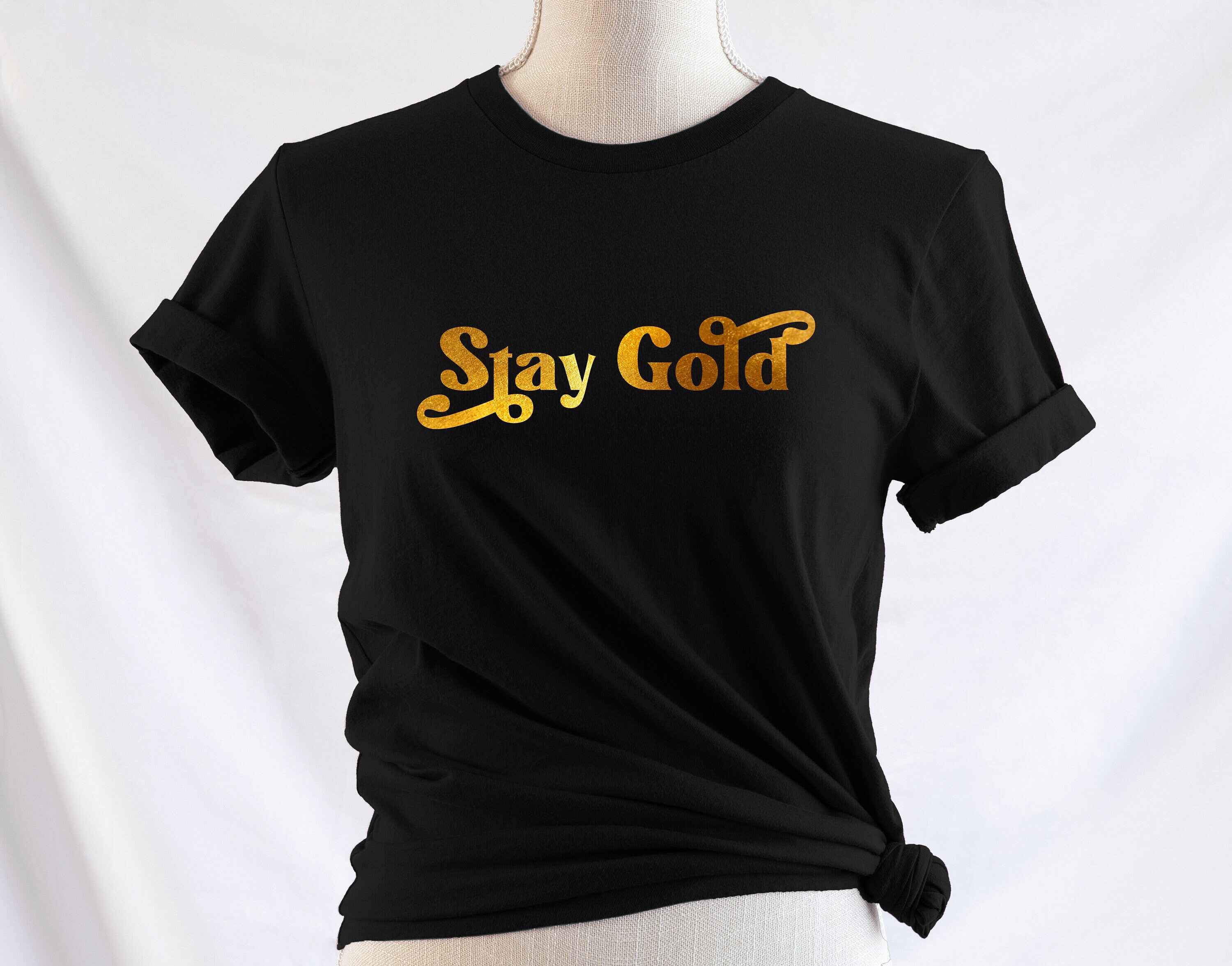 Stay Gold. Positive Affirmation, 3 Font Variations SVG, EPS, PNG, Dxf ...