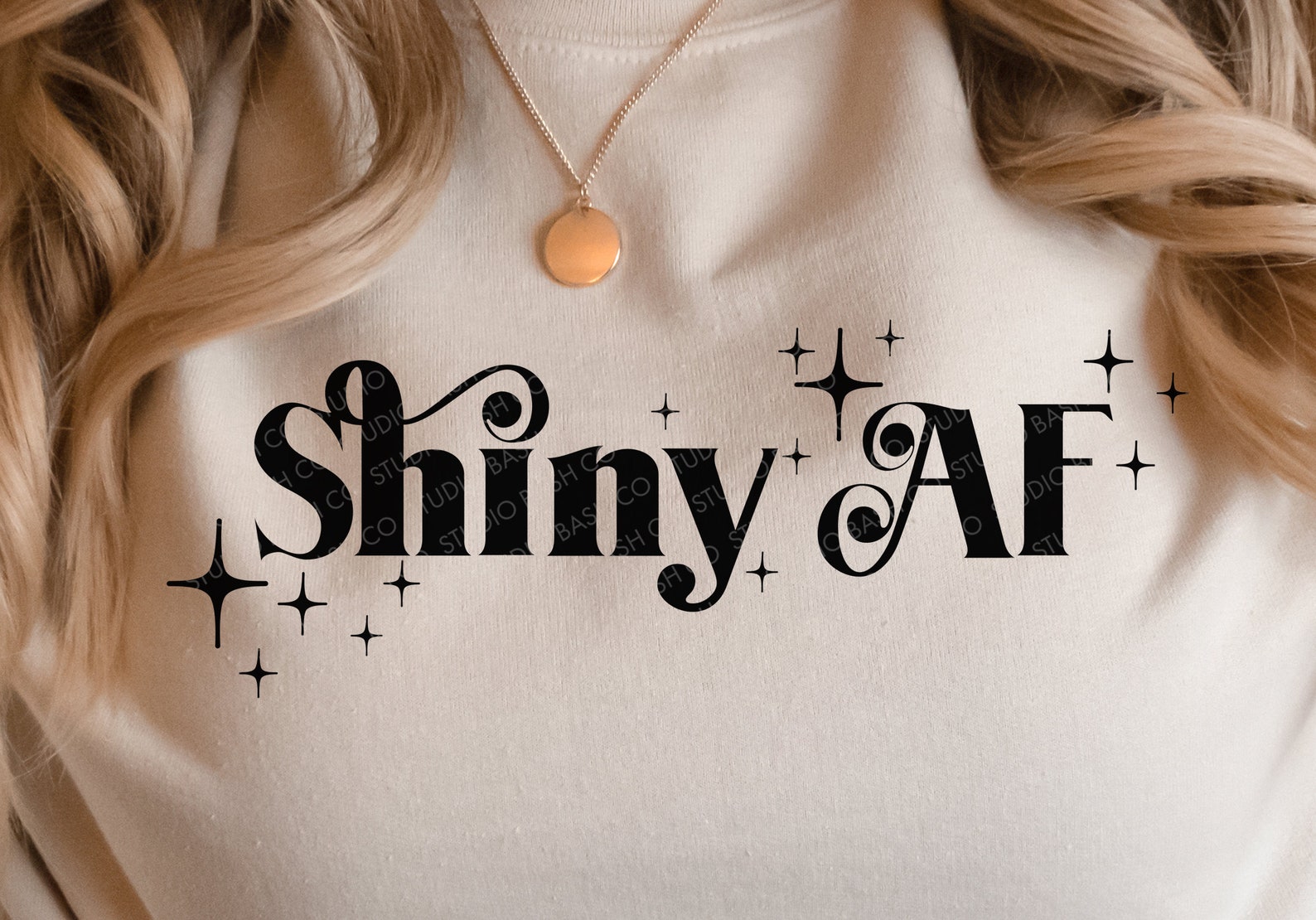 Shiny AF Svg, Shiny Svg, Inspirational Svg Positivity, SVG, EPS, Png ...