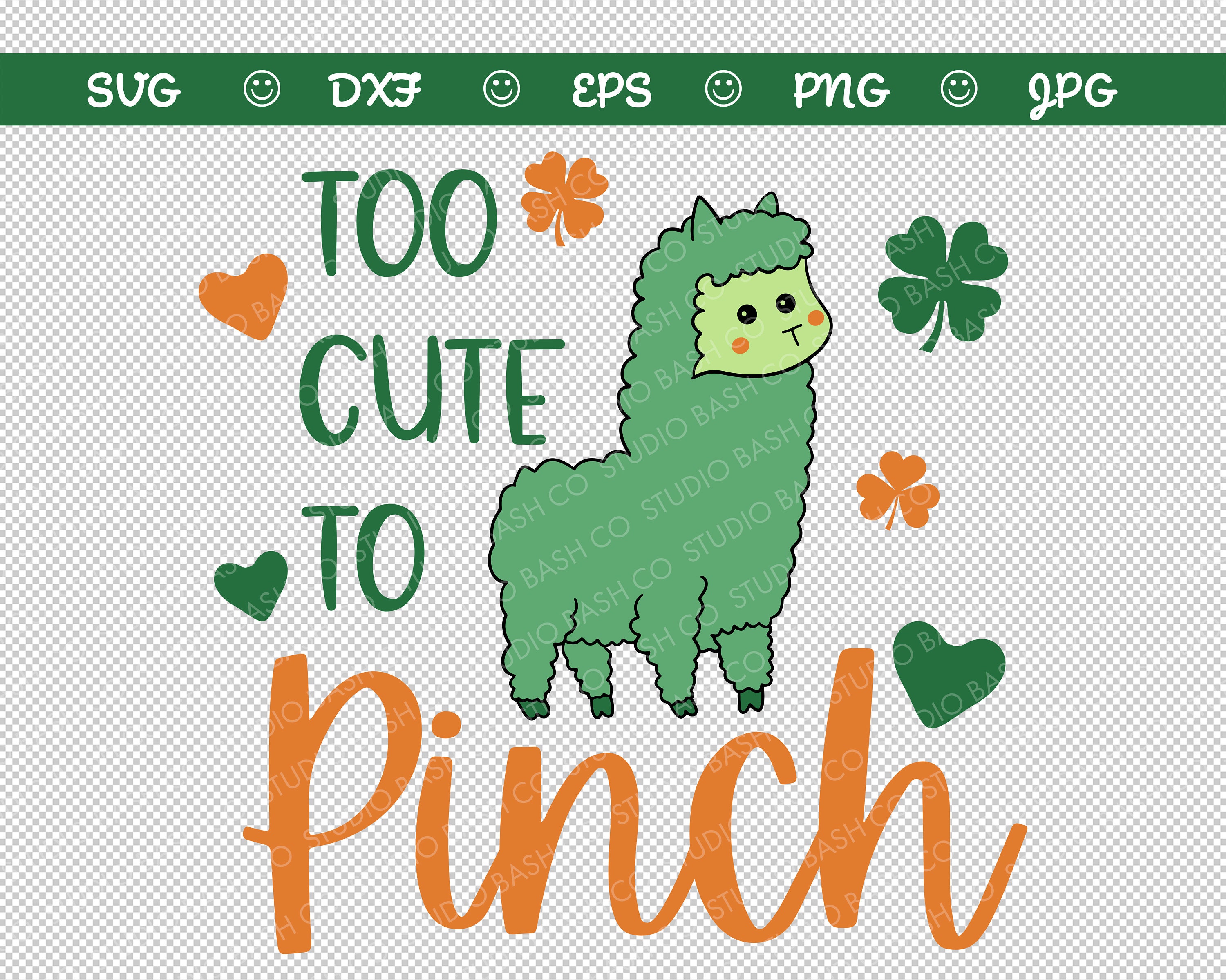 St Patrick's Day Svg, Llama Svg, Too Cute to Pinch Svg, SVG, EPS, PNG ...