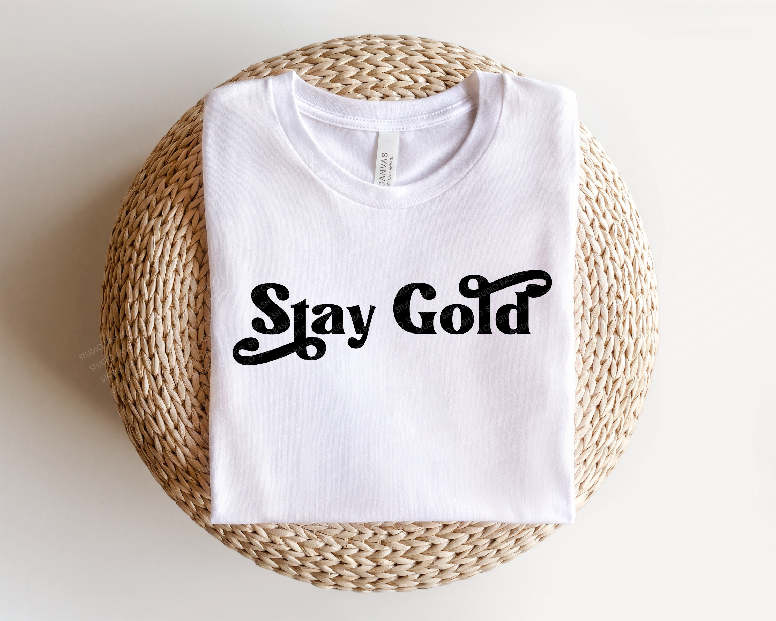 Stay Gold. Positive Affirmation, 3 Font Variations SVG, EPS, PNG, Dxf ...