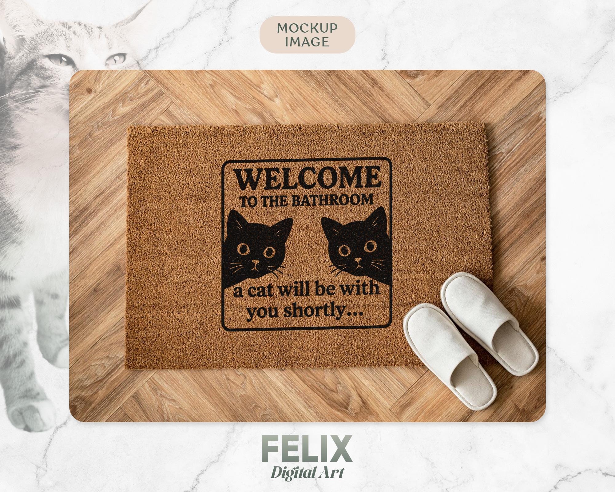 Welcome to the Bathroom A Cat Will Be With You Shortly SVG PNG – Funny ...