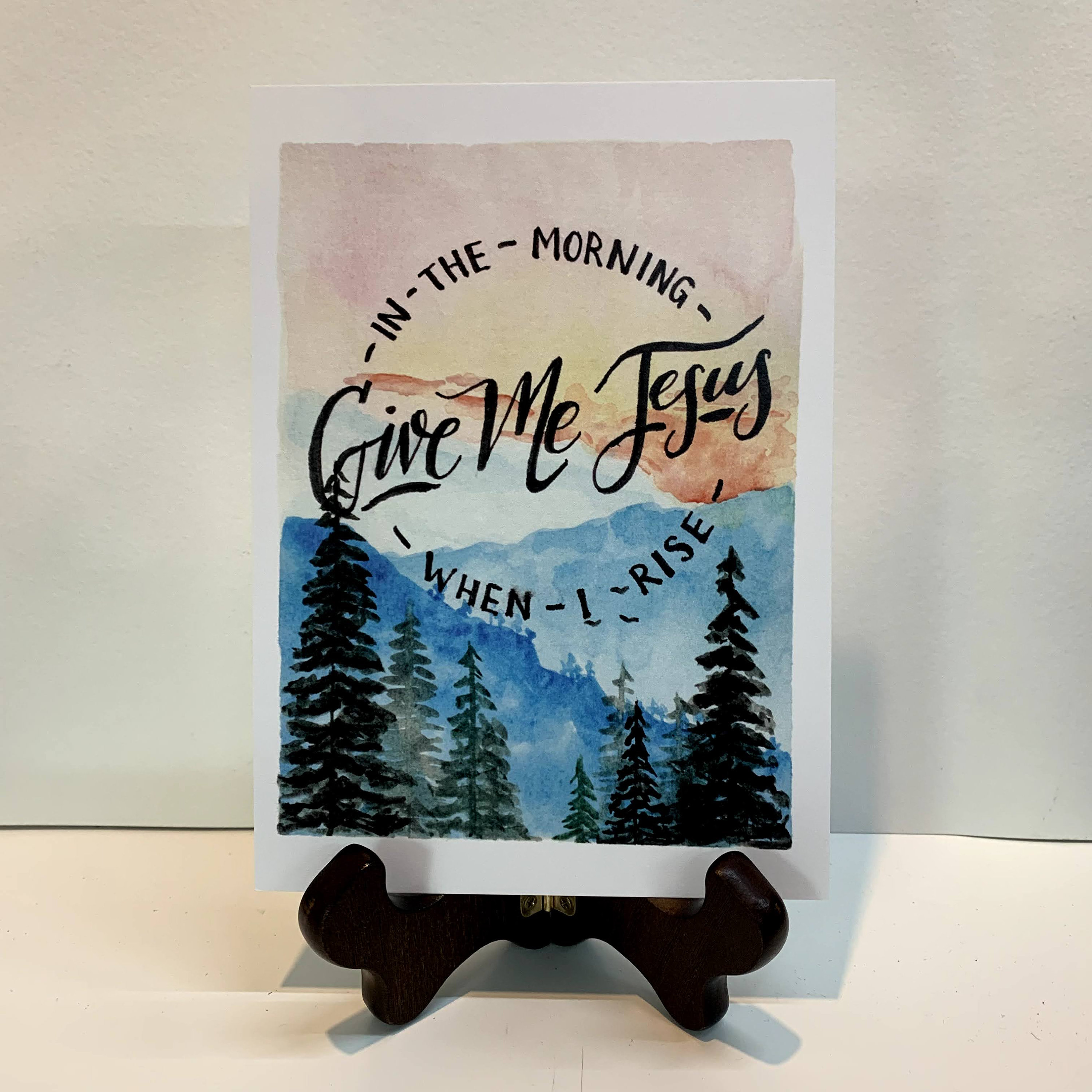 In the Morning, When I Rise, Give Me Jesus, Watercolor, Printable ...