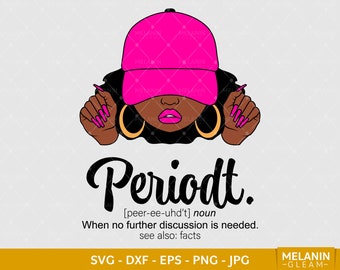 Periodt Definition Woman Silhouette, Melanin, Black Woman Svg, Afro ...