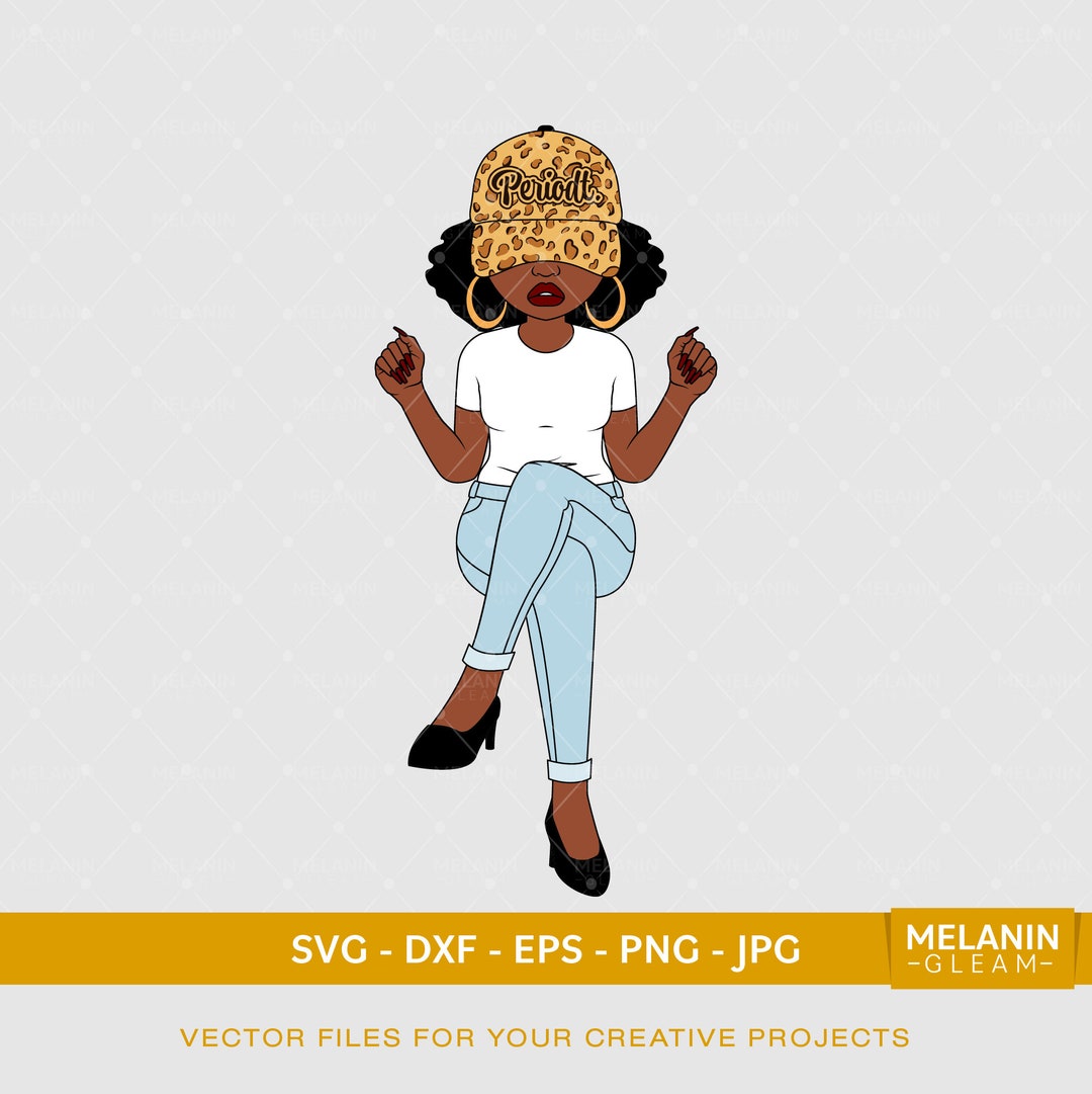 Periodt Woman Leopard Cap Legs Crossed Melanin Black Woman Svg Afro