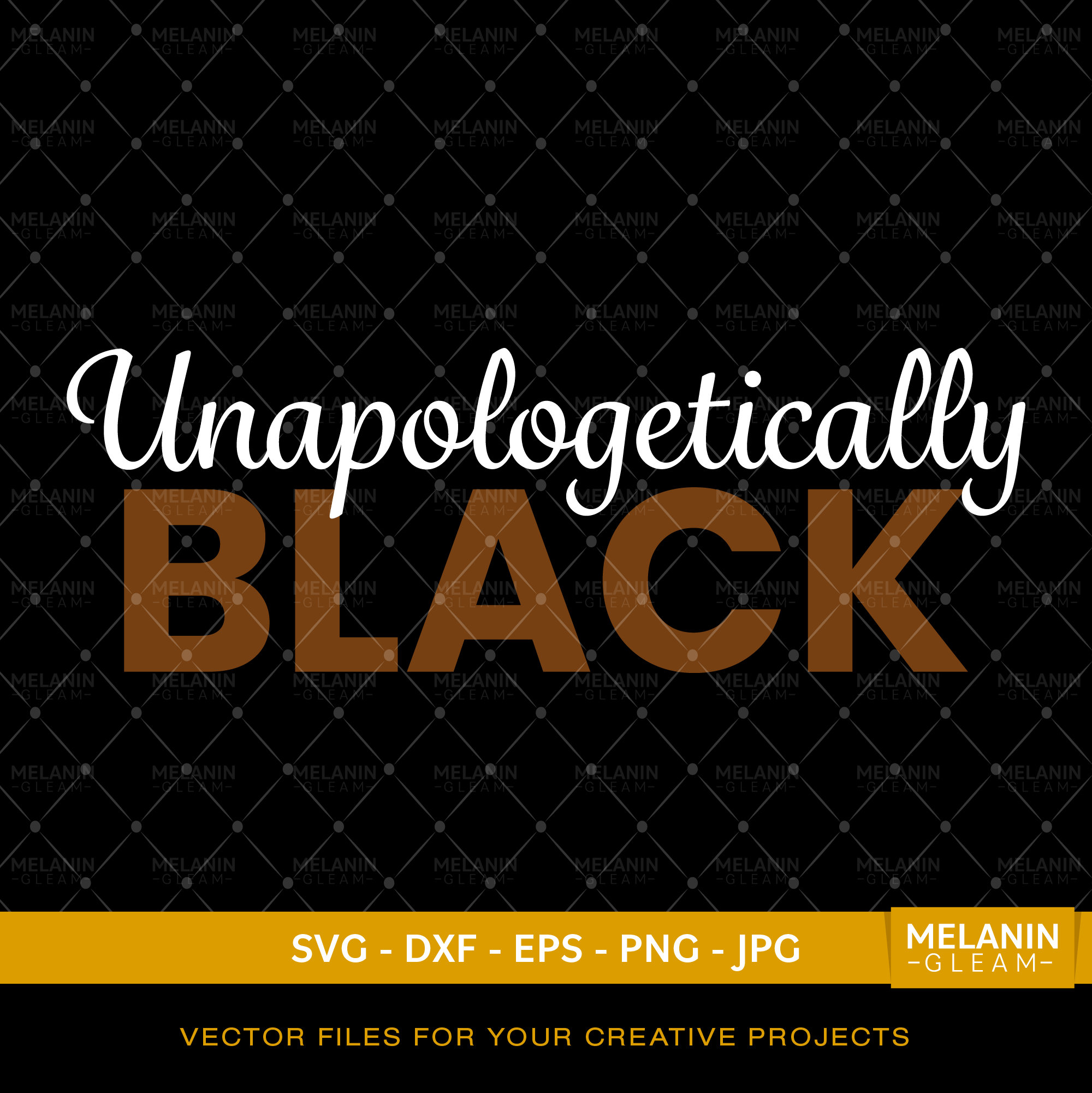Unapologetically Black, Melanin Svg, Black Royalty, African American ...