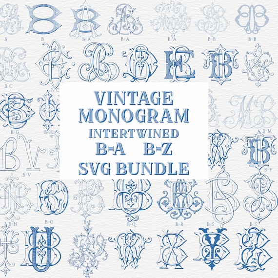Vintage Monogrammonogram Svg bundle B-A & B-Z Svg Monogram - Etsy