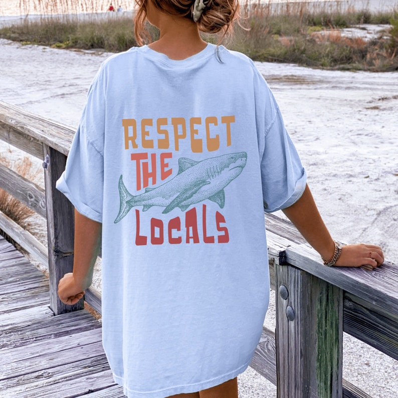Respect the Local Shirt Local Surf Shirt Beach Tee Oversize - Etsy