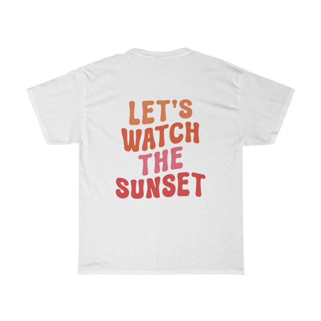 T-shirt Let's Watch the Sunset Trendy Oversize Shirt, Beach Bum Tee ...