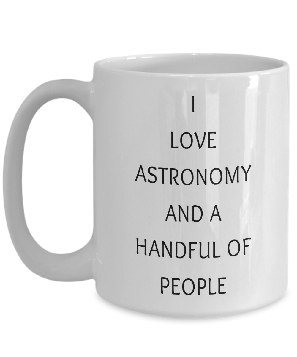 Astronomy Coffee Mug Gifts for Men or Women, Astronomy Gifts for Mom or ...