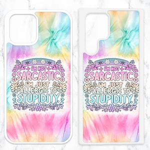 Sarcastic Phone Case Designs, Will Fit All Phone Sizes, Funny ...