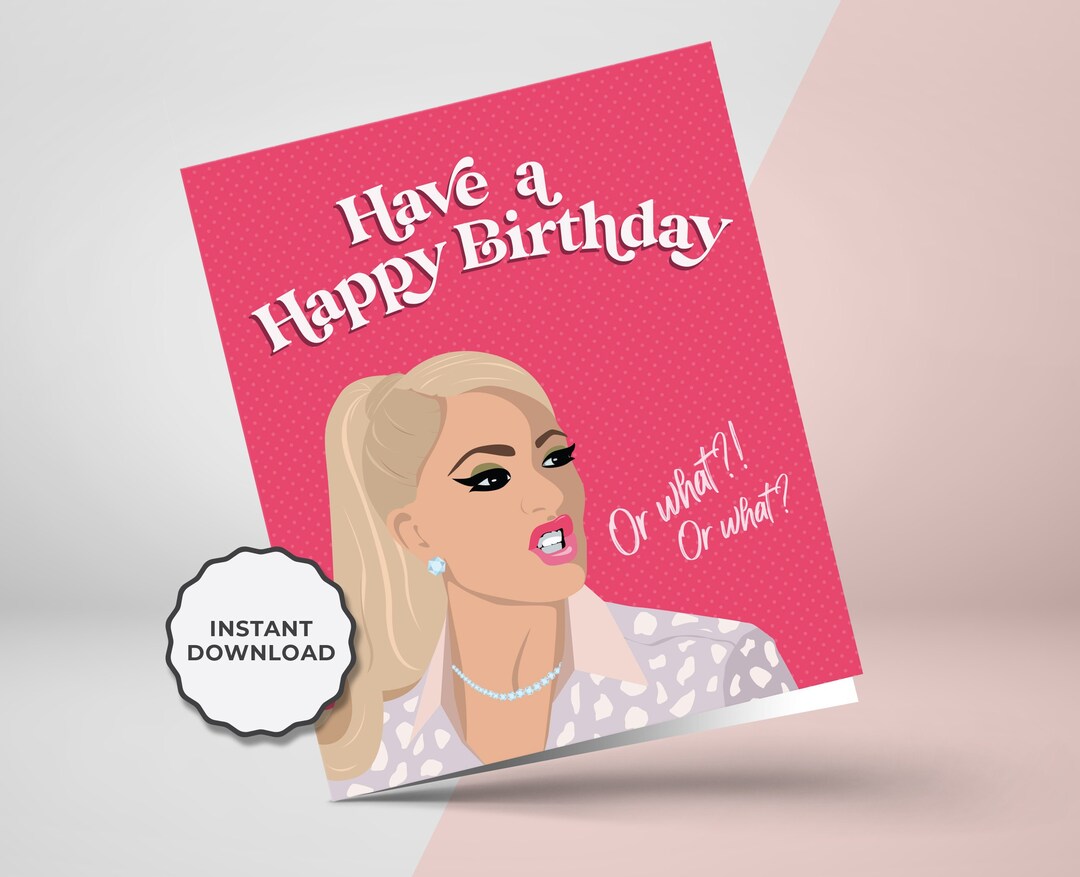 Printable Birthday Card | the Real Housewives of Beverly Hills (RHOBH ...