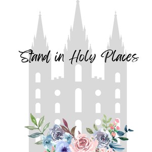 Printable Stand in Holy Places LDS Temple - Etsy