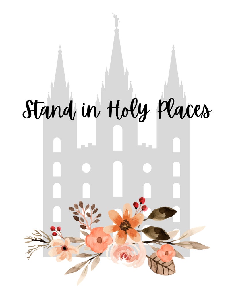Printable Stand in Holy Places LDS Temple - Etsy