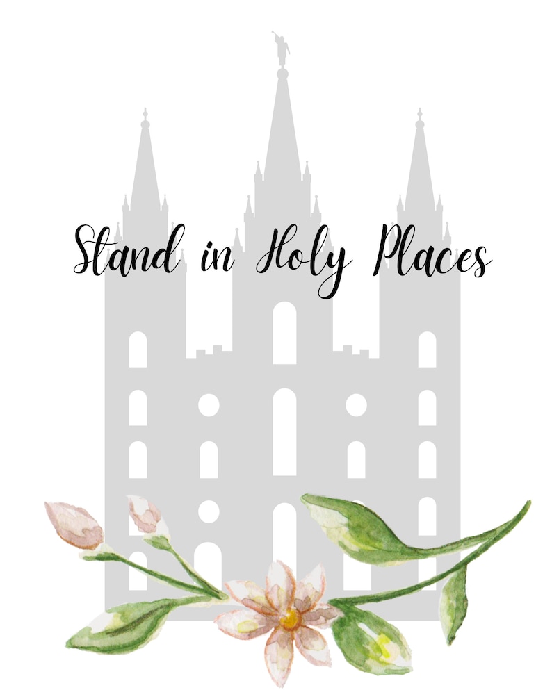 Printable Stand in Holy Places LDS Temple - Etsy