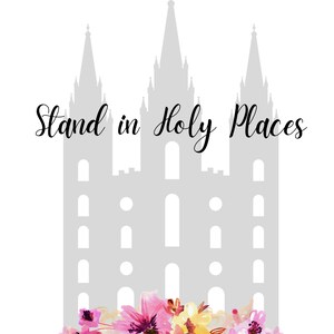 Printable Stand in Holy Places LDS Temple - Etsy