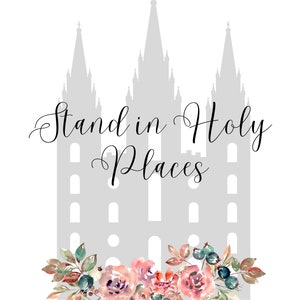 Printable Stand in Holy Places LDS Temple - Etsy