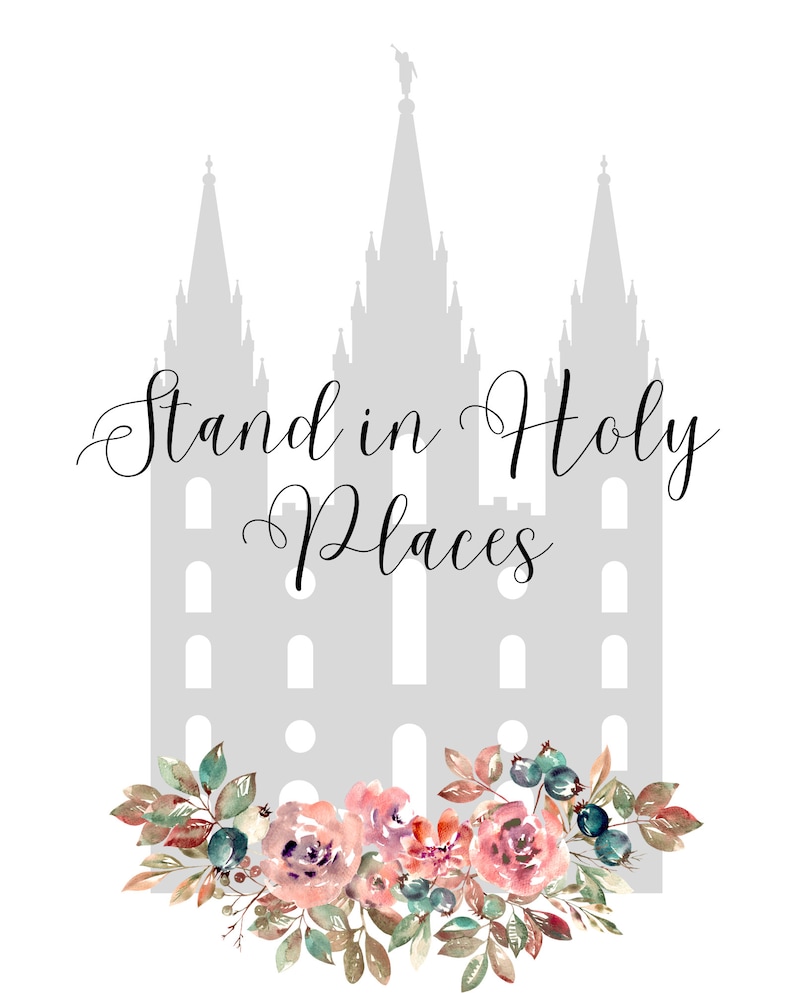 Printable Stand in Holy Places LDS Temple - Etsy