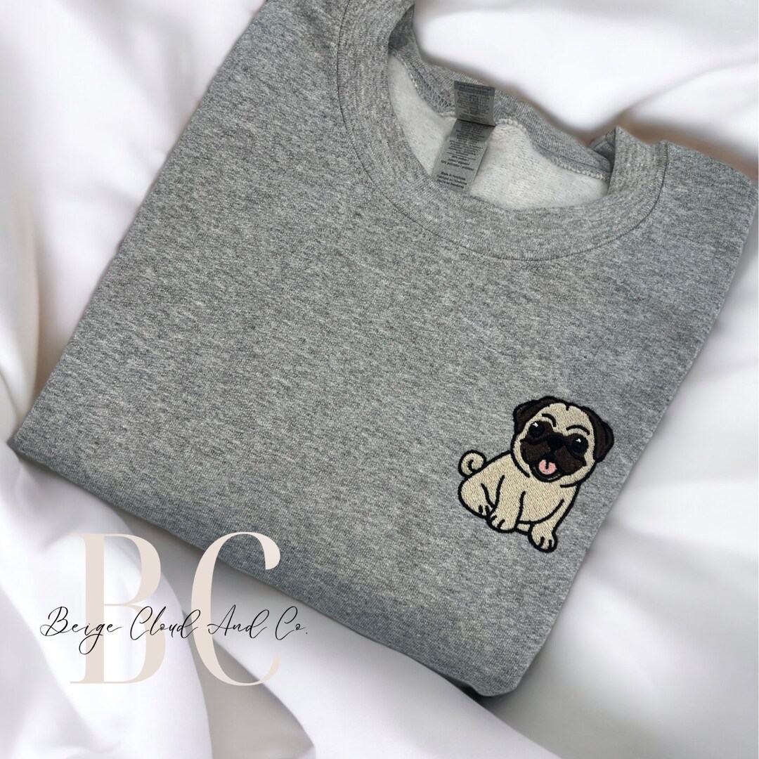 Happy Pug Embroidered Sweatshirt | Pug Lovers Crewneck | Cute Dogs ...