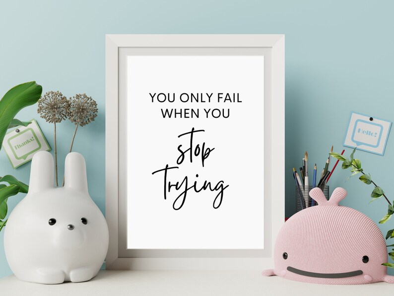 You Only Fail Motivational Wall Art Printable for Home, Office, and Gym ...