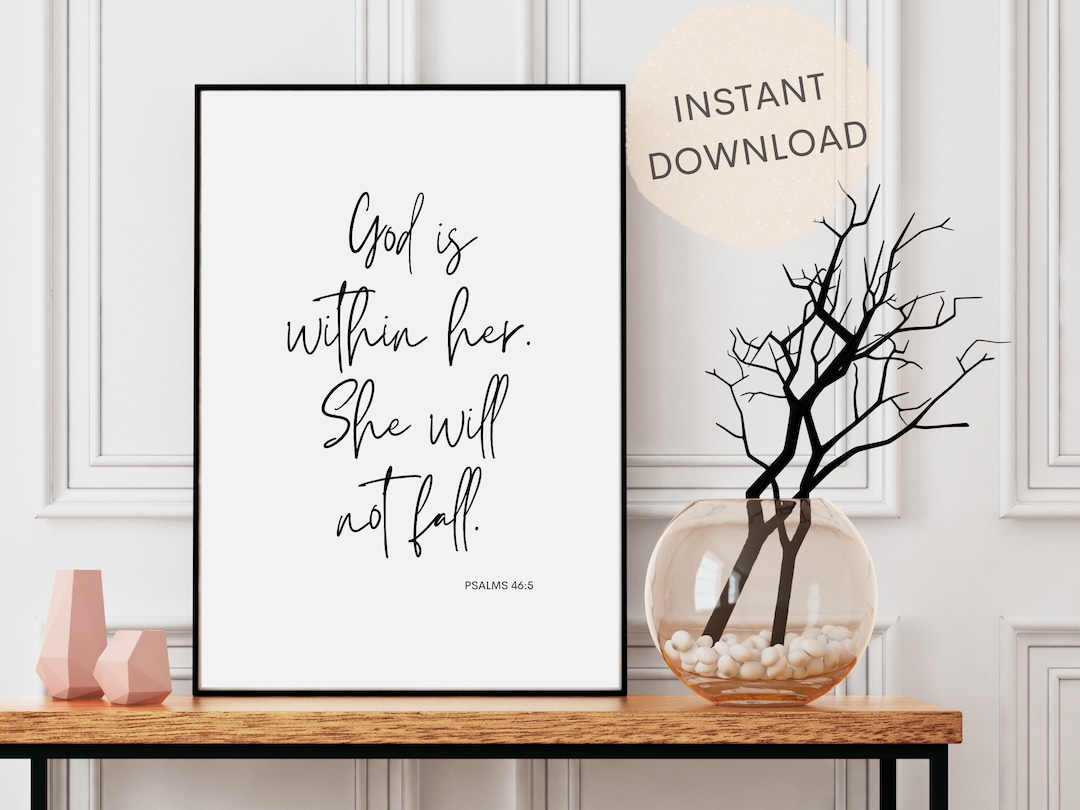 God is Within Her, She Will Not Fall | Bible Verse Wall Art Printable ...